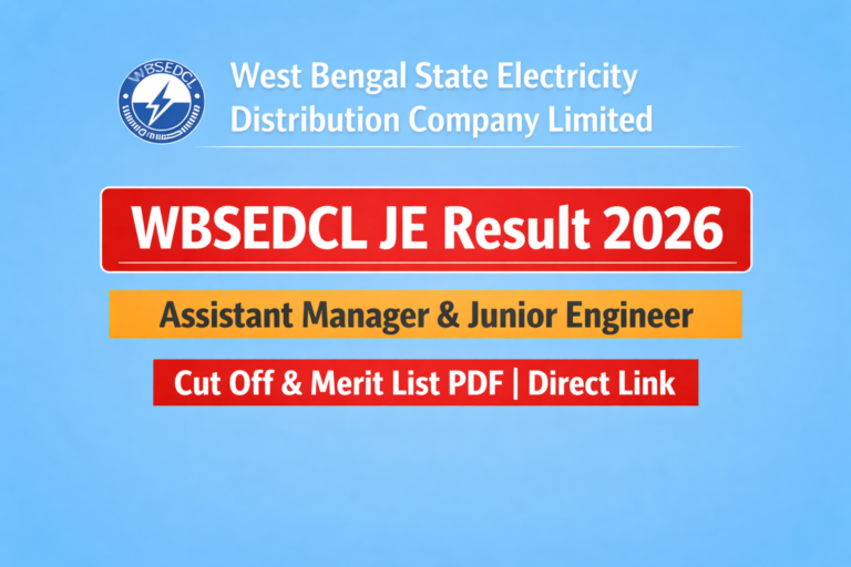 WBSEDCL JE Result 2026 : Check AM, Junior Engineer Cut off Merit List